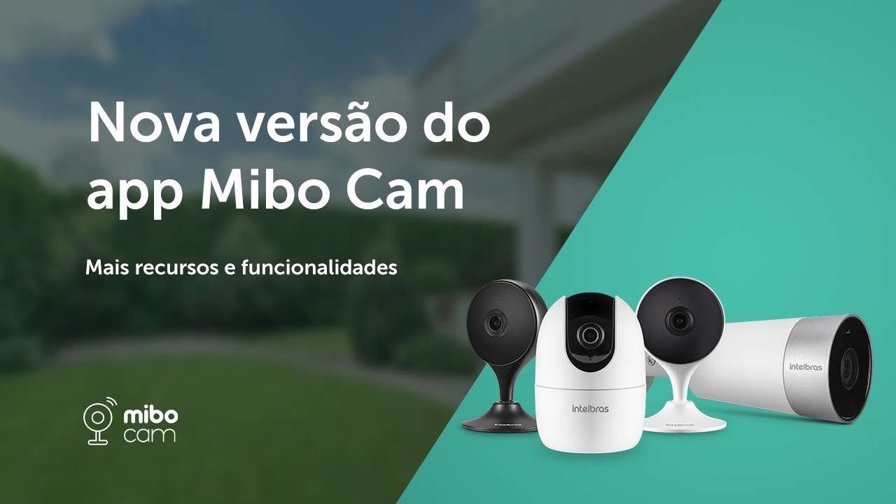 Nova versão do aplicativo Mibo Cam: ainda mais recursos pra você - YouTube