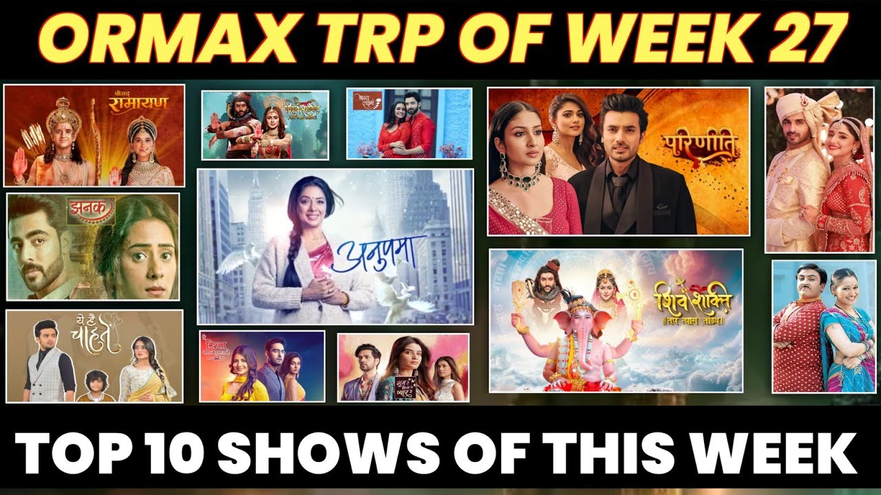 Ormax trp of week 27 (2024) : Here's the top 10 shows of this week - YouTube