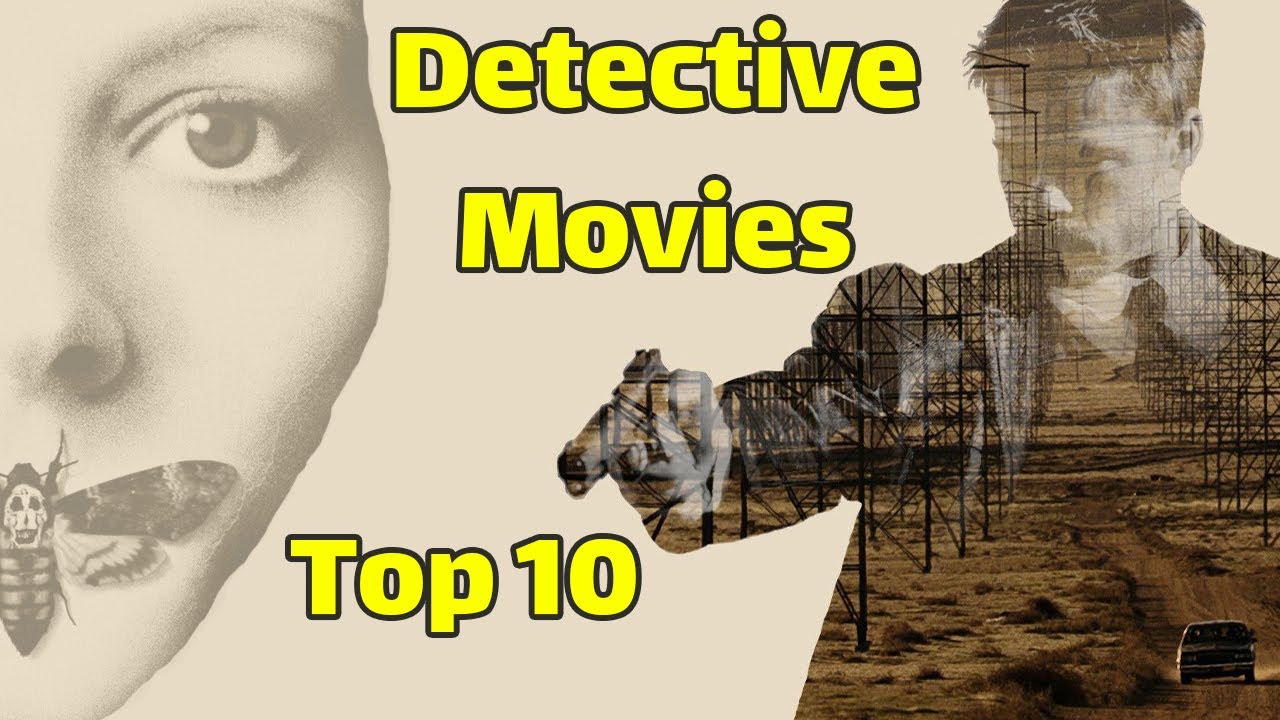 Best Detective movies | Top 10 detective movies - YouTube
