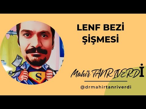 LENF BEZLERİ - LENF BEZİ ŞİŞMESİ - LENFOMA - YouTube