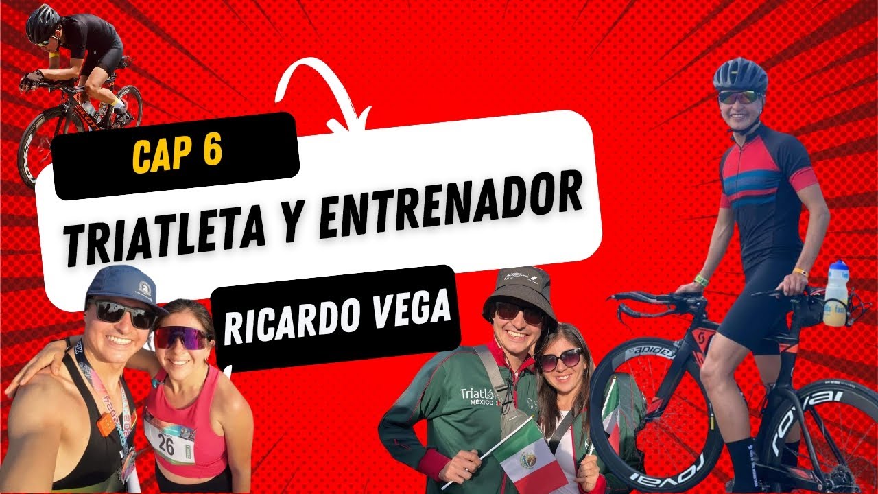 Episodio #6 TRIATLETA Y ENTRENADOR con RICKY VEGA - YouTube