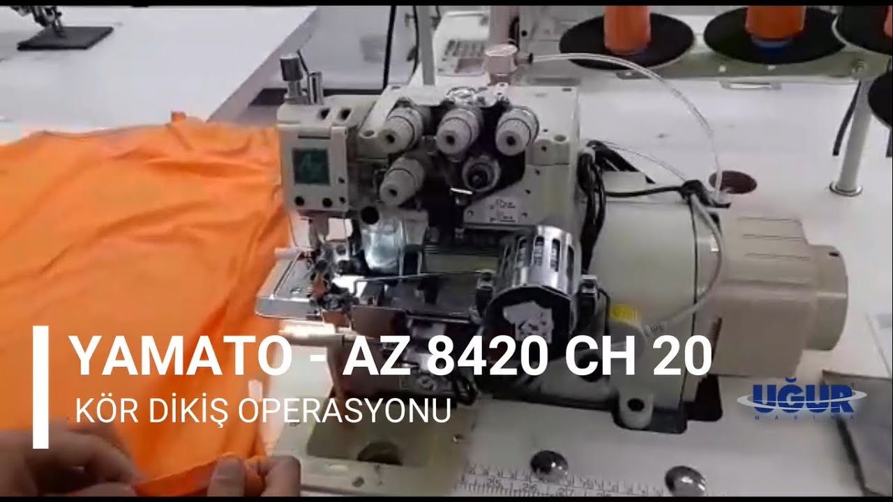 YAMATO AZ 8400 CH 20 KÖR DİKİŞ OVERLOK MAKİNESİ - BLIND HEMMİNG OVERLOCK MACHİNE - YouTube