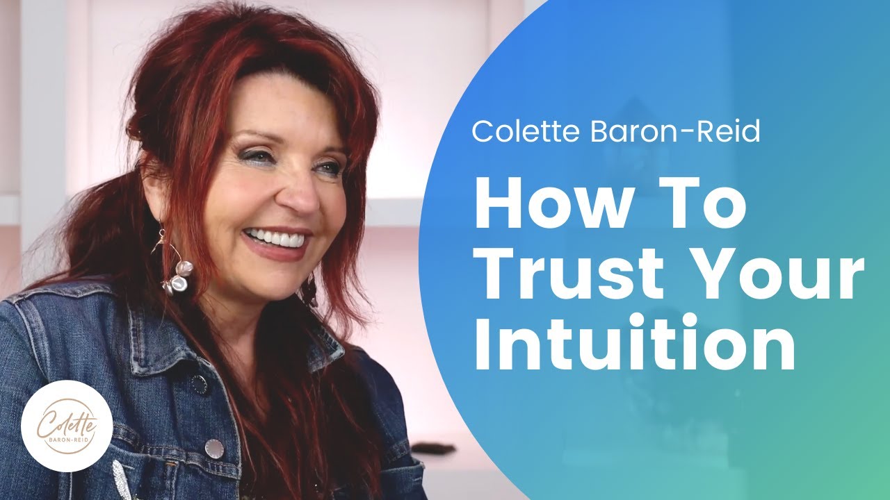 How To Trust Your Intuition with Colette Baron-Reid | May 4th, 2021 ...