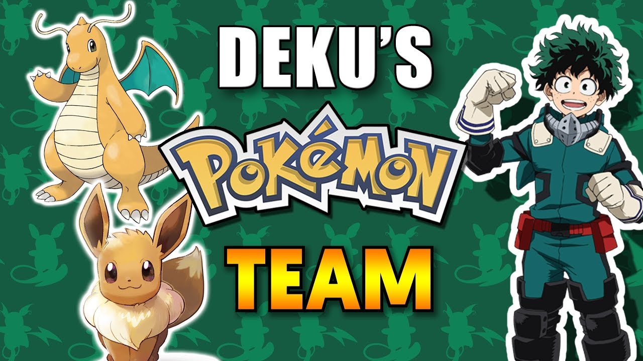 What would Deku's Pokemon team be? - YouTube