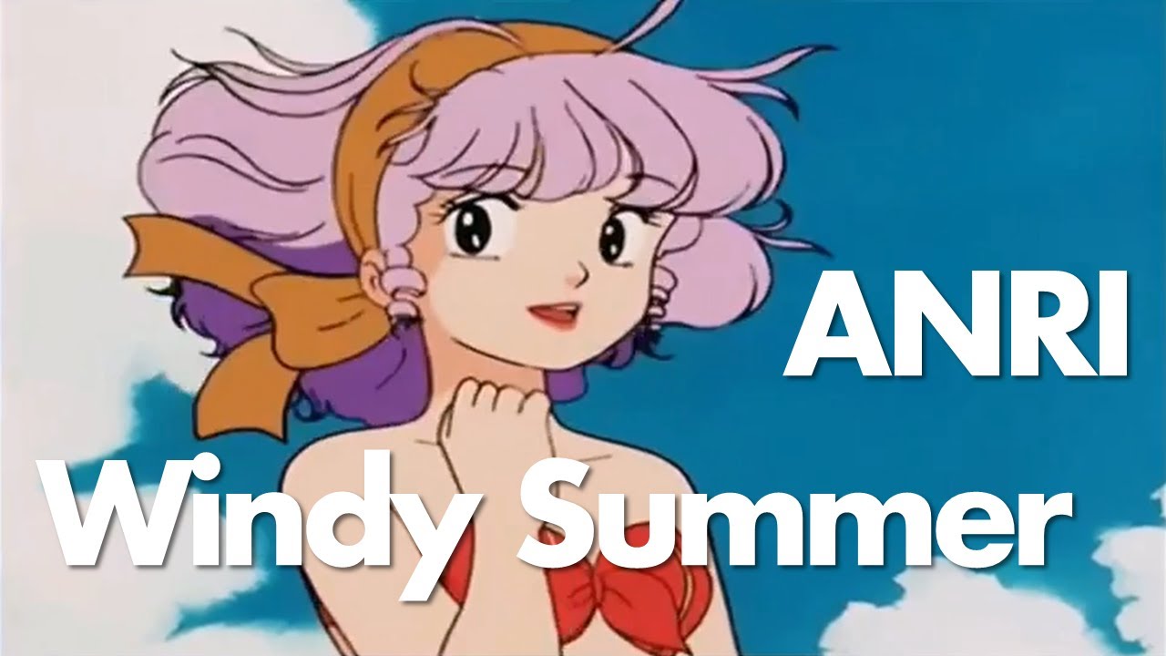 [Lyrics/歌詞/가사] Windy Summer - Anri 杏里 안리 - YouTube