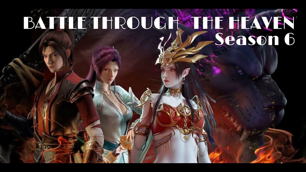 BTTH Season 6 Trailer ️ ️ || Battle Through The Heavens - YouTube
