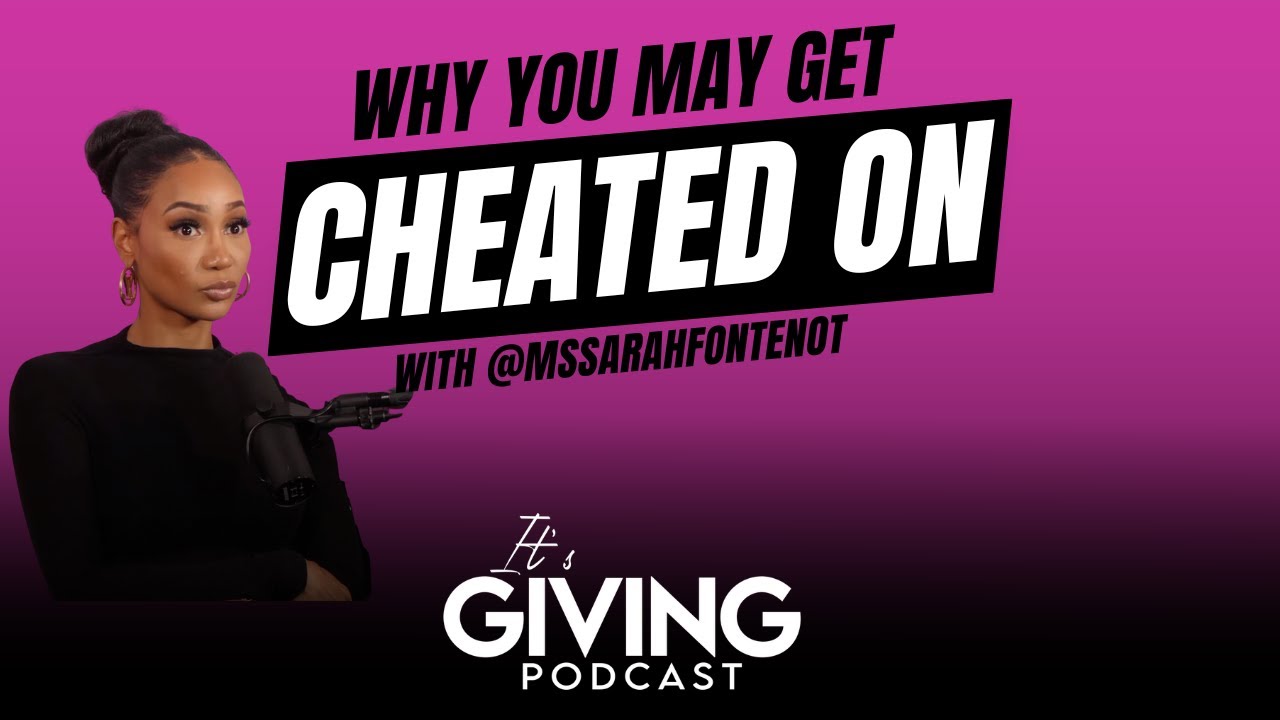 Why you may get cheated on! with Sarah Fontenot - YouTube