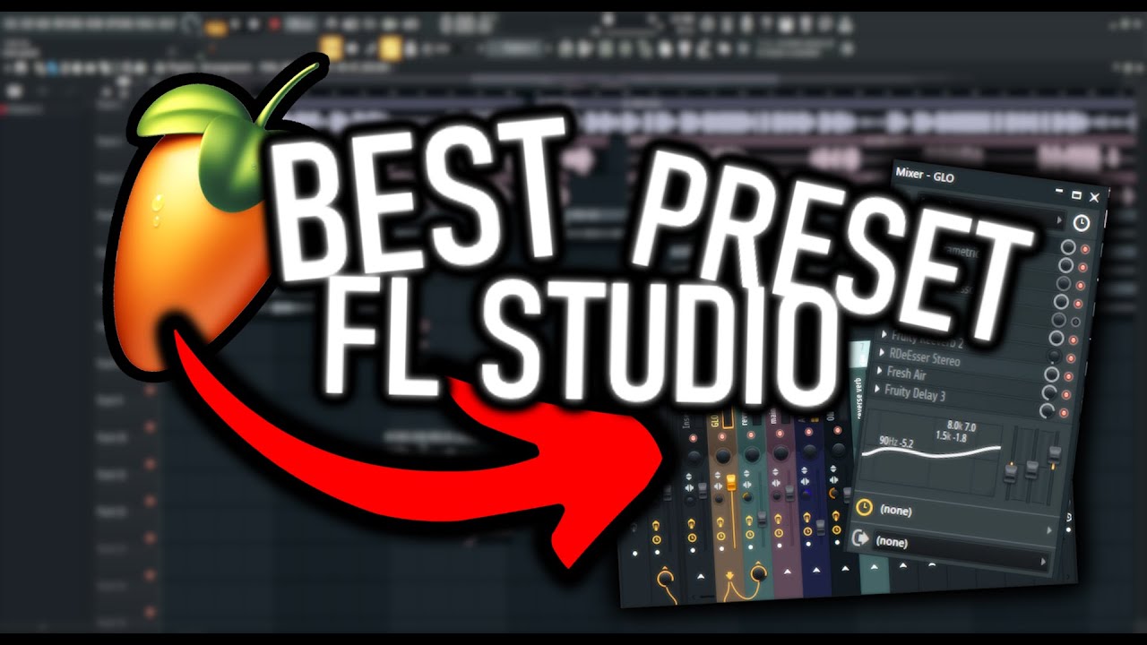 BEST *FREE* FL STUDIO PRESET PACK // FL Studio Masterclass #1 - YouTube
