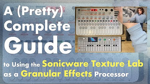Sonicware Liven Texture Lab Tutorials - YouTube