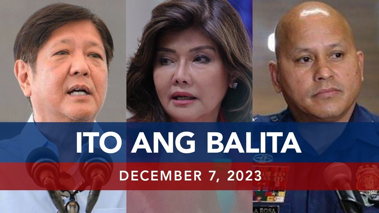 UNTV: Ito Ang Balita | December 7, 2023 - YouTube