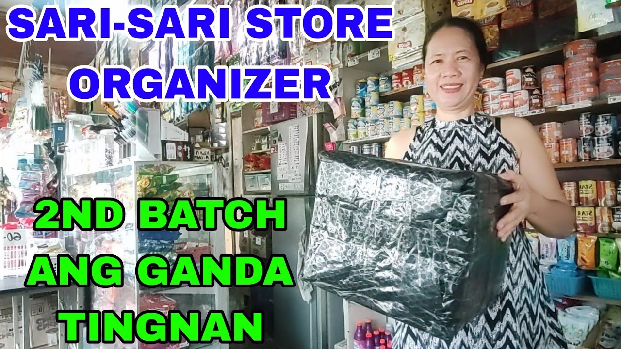 SARI-SARI STORE ORGANIZER SECOND BATCH,ANG GANDA TINGNAN SUPER MAAYOS ...