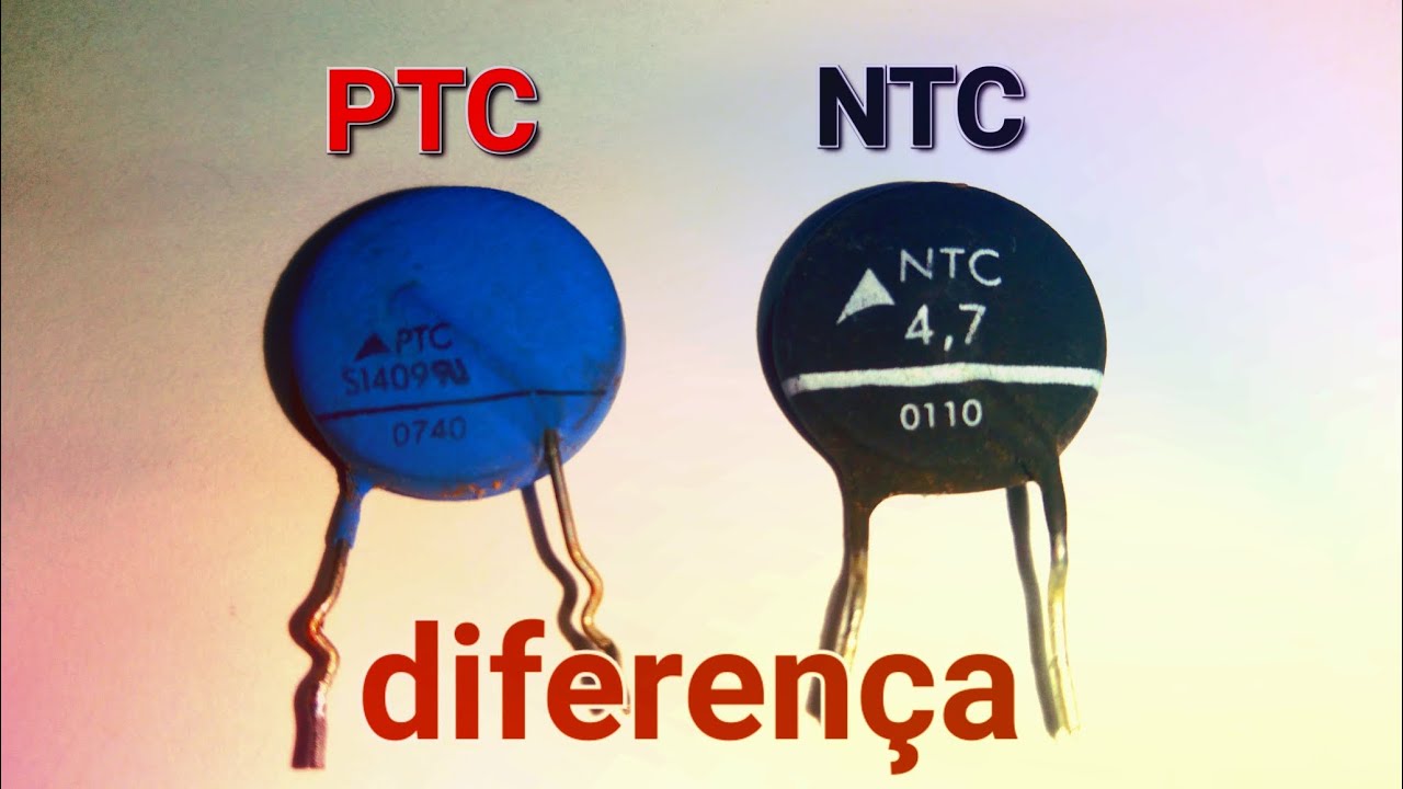 Termistores PTC e NTC diferença entre eles - YouTube
