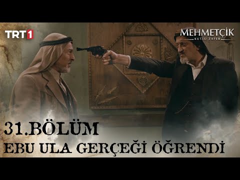 Ebu Ula, Şerif Neccar'ın İngiliz ajanı olduğunu öğreniyor | Mehmetçik Kutlu Zafer 31. Bölüm