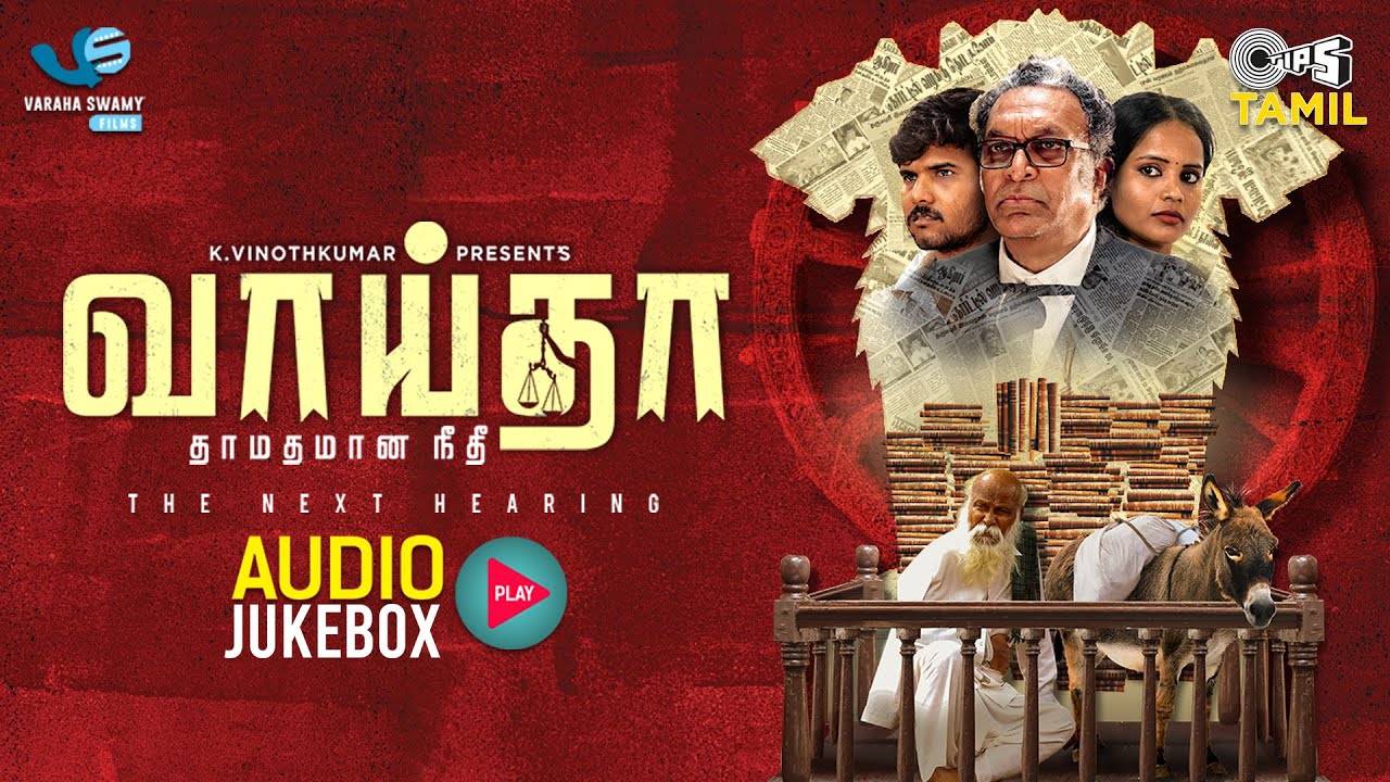 Vaaitha - Audio Jukebox | Nassar, Mu.Ramasamy, Pugal Mahendran, Powlen ...