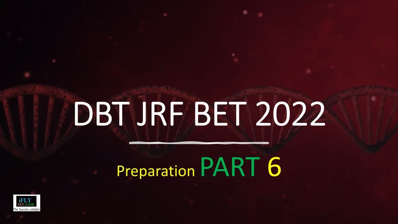DBT JRF BET 2022 Part 6 - YouTube