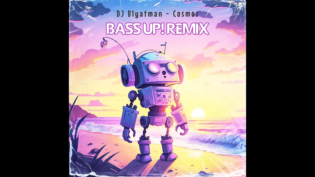 DJ BLYATMAN - COSMOS (BASS UP! REMIX) HQ - YouTube Music