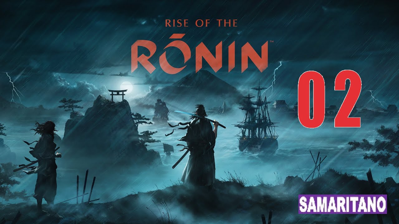 Rise of the Ronin - CAP. 02 - YouTube
