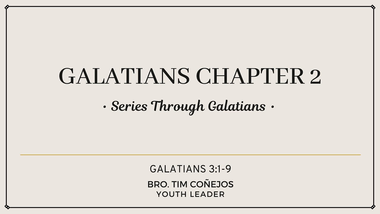 Galatians Chapter 2 | Series Through Galatians - YouTube