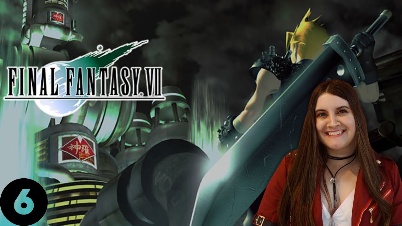 Final Fantasy 7 | Part 6 - First Playthrough (Full VOD) - YouTube