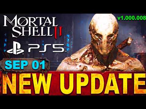 Mortal Shell 2 Update v1.000.008 Is HUGE! Full Week 1 Patch Notes ( Mortal Shell 2 PS5 Update