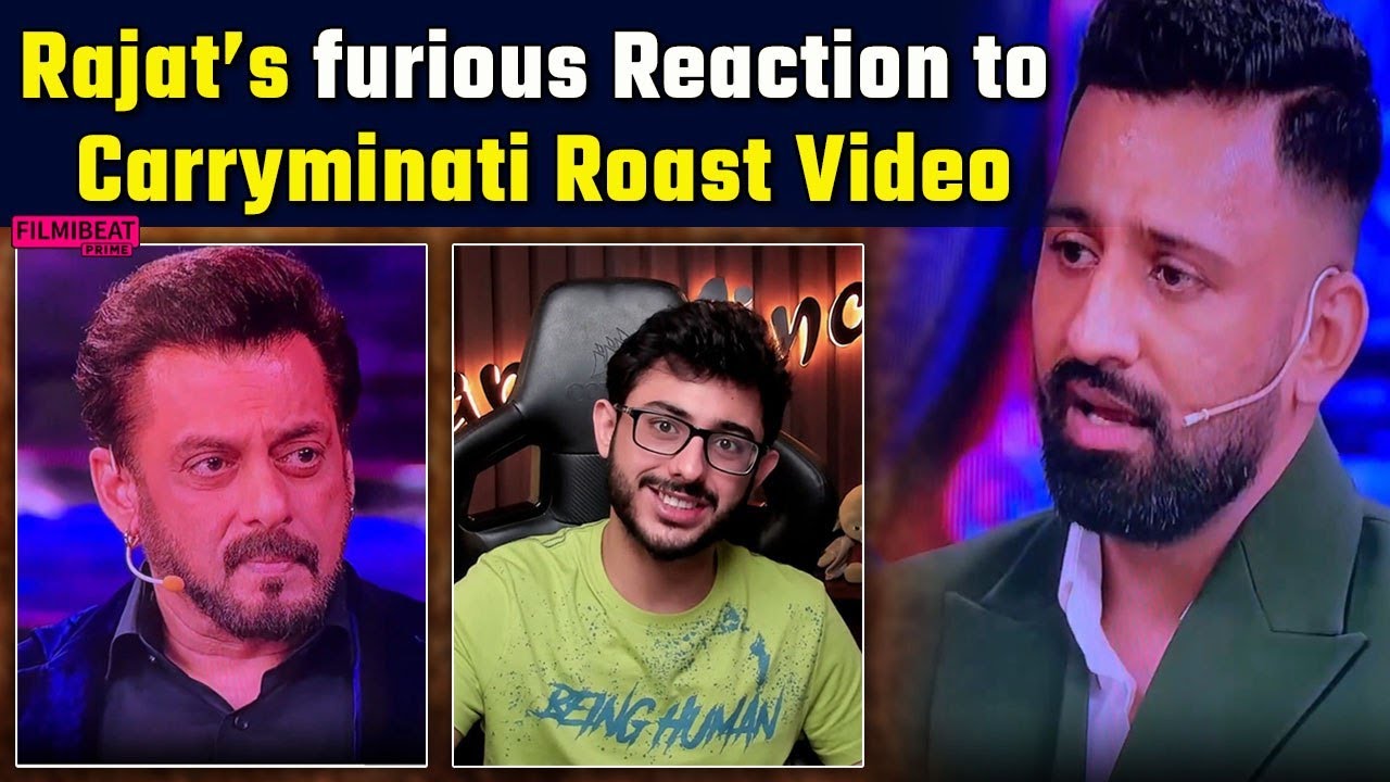 Bigg Boss 18:Influencer Rajat Dalal reacts angrily to Carryminati's roast video, threatens to ...