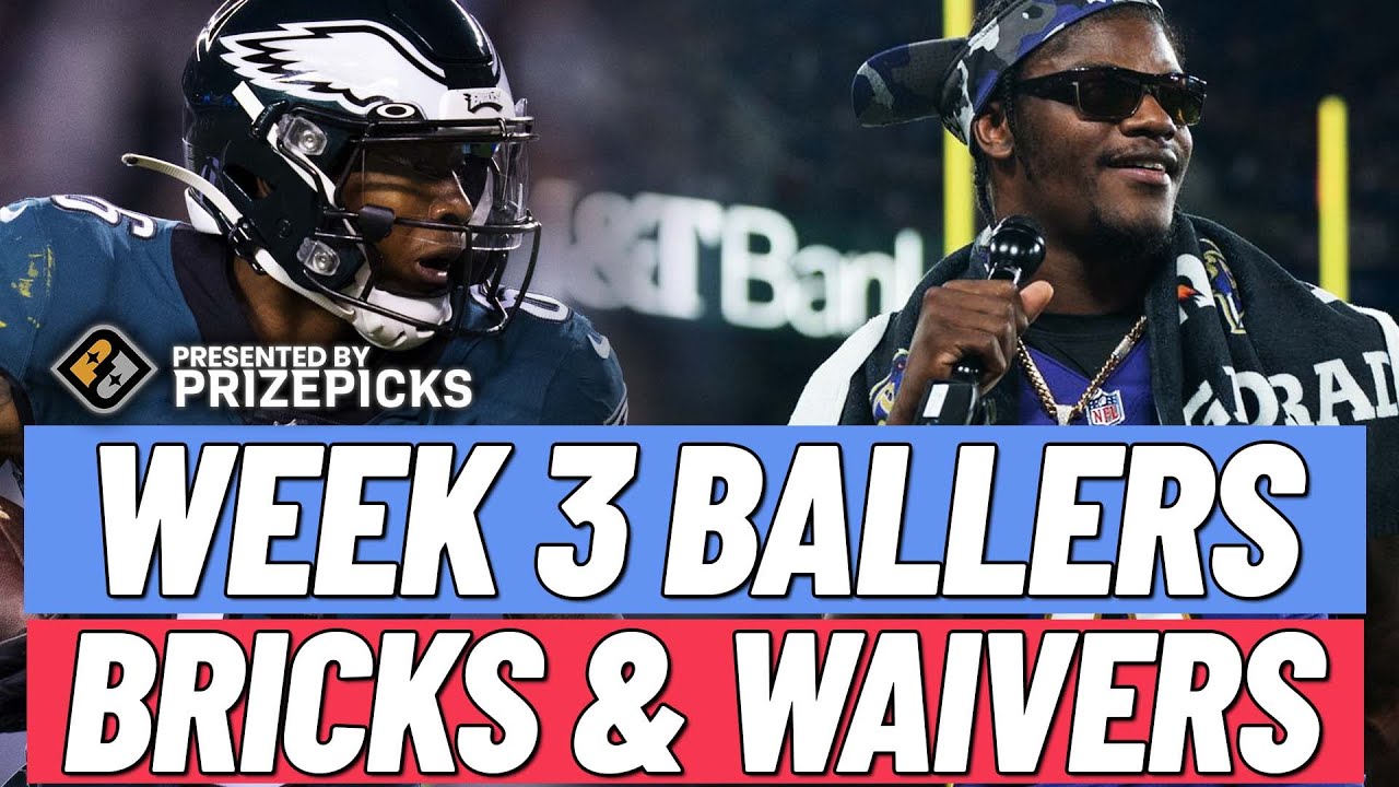 NFL Week 3 Ballers of the Week! Bricks & Must Add Waivers for Week 4 ...
