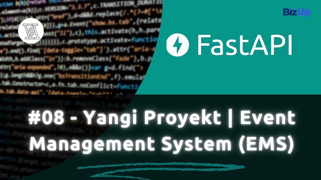 #08 - Yangi Proyekt Event Management System | O'zbekcha Fast API darsligi - Abdurasulov Codes ...