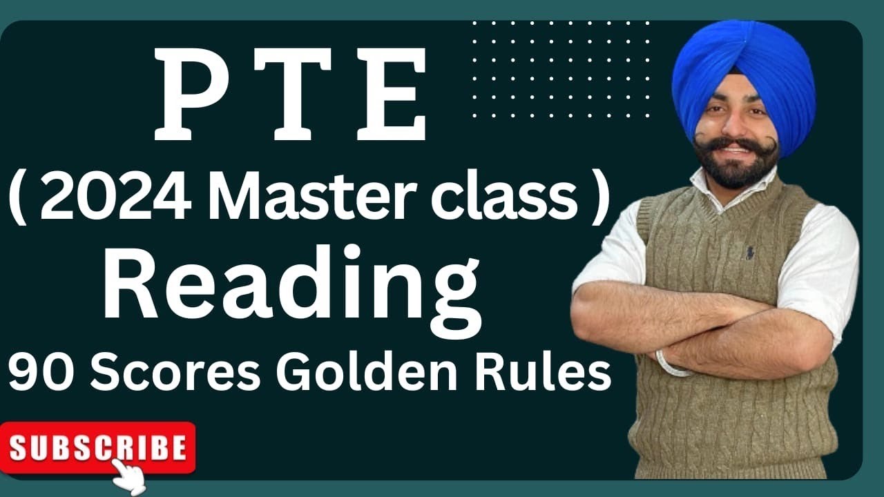 PTE reading master class in 2024, how to improve reading, how to get 90 ...