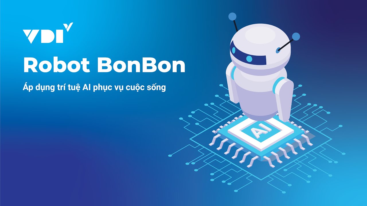 Robot BonBon VDI - Áp dụng trí tuệ AI phục vụ cuộc sống - YouTube