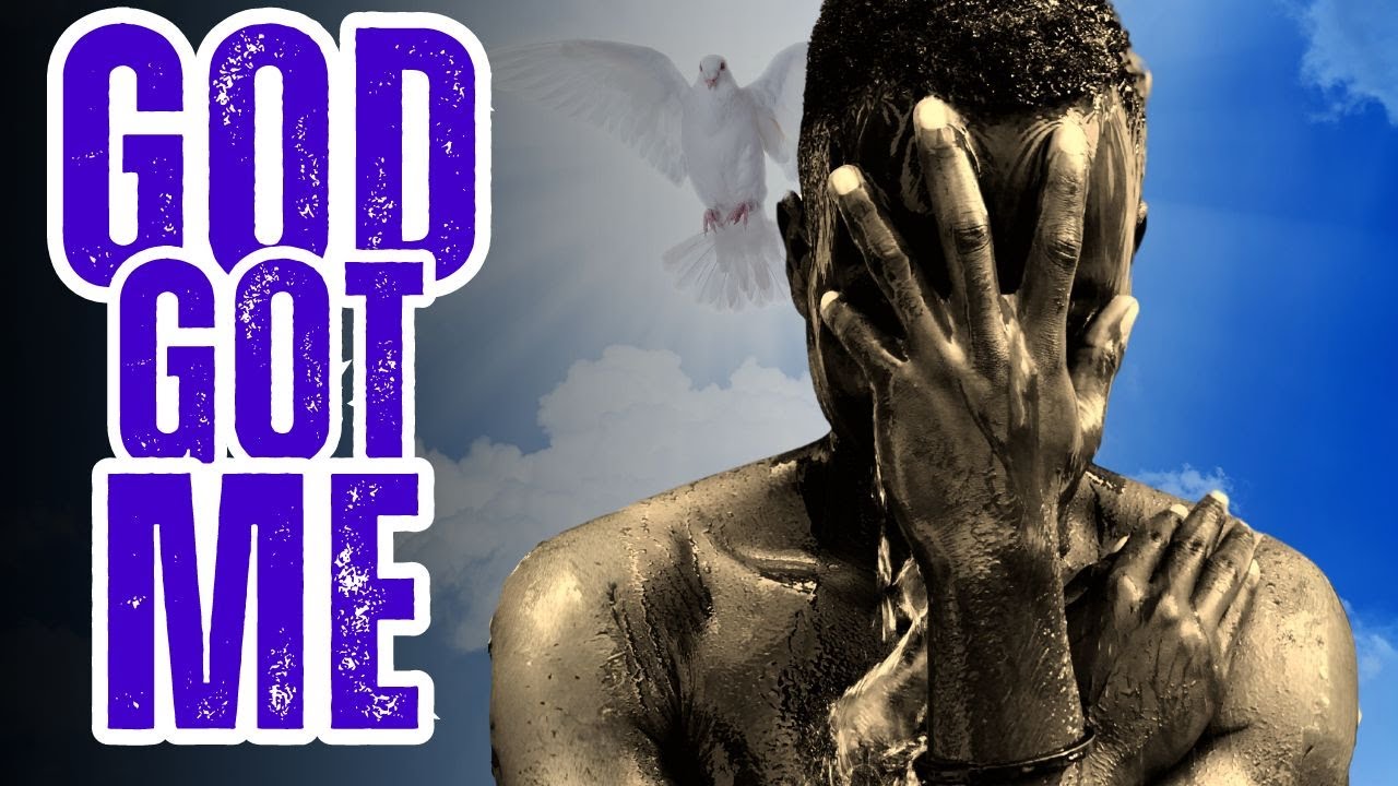 GOD GOT ME - YouTube