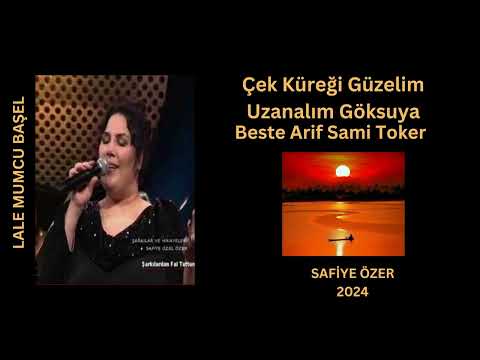 Çek küreği güzelim uzanalım Göksuya - Lale Mumcu Başel
