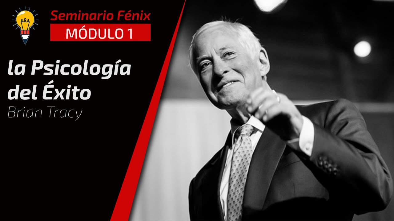 Brian Tracy - La Psicología del Éxito - M1 - YouTube