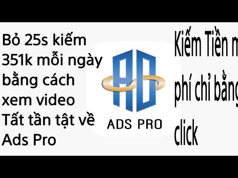 Tổng quan chi tiết về Kèo Ads Pro Tháng 2 nhanh tay kiếm tiền chì bằng 1 Click ! - YouTube