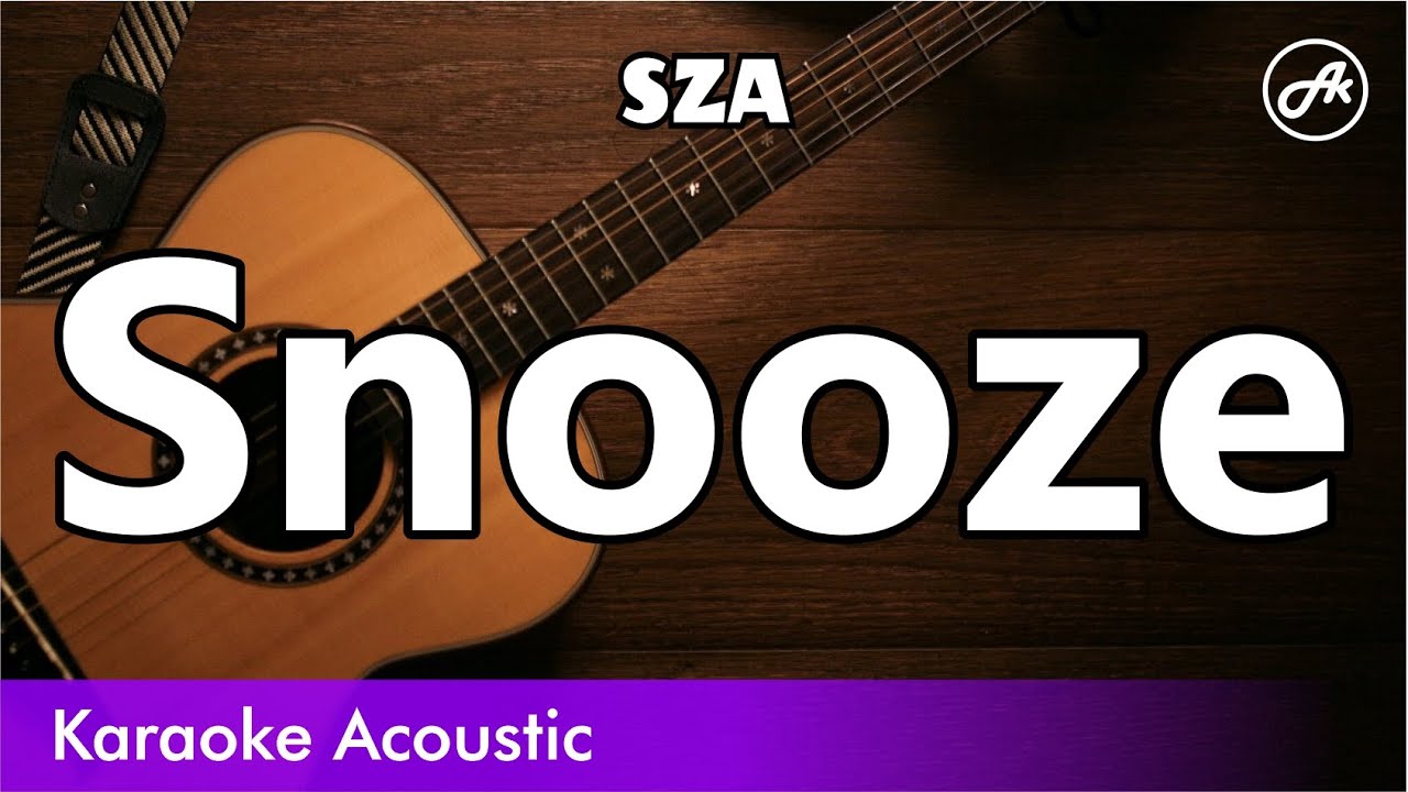 SZA - Snooze (SLOW karaoke acoustic) - YouTube