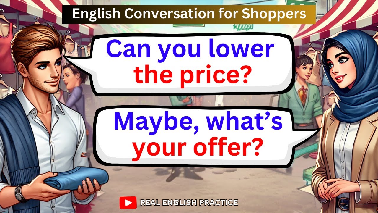 English Conversation Practice for Shoppers | Bargaining & Asking for ...