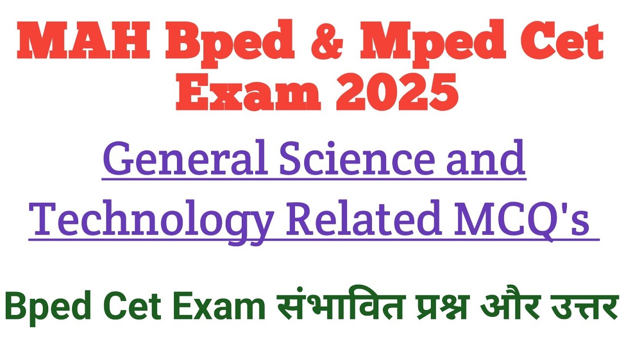 General Science & Technology MCQ's || Bped Cet Exam 2025 || Question ...