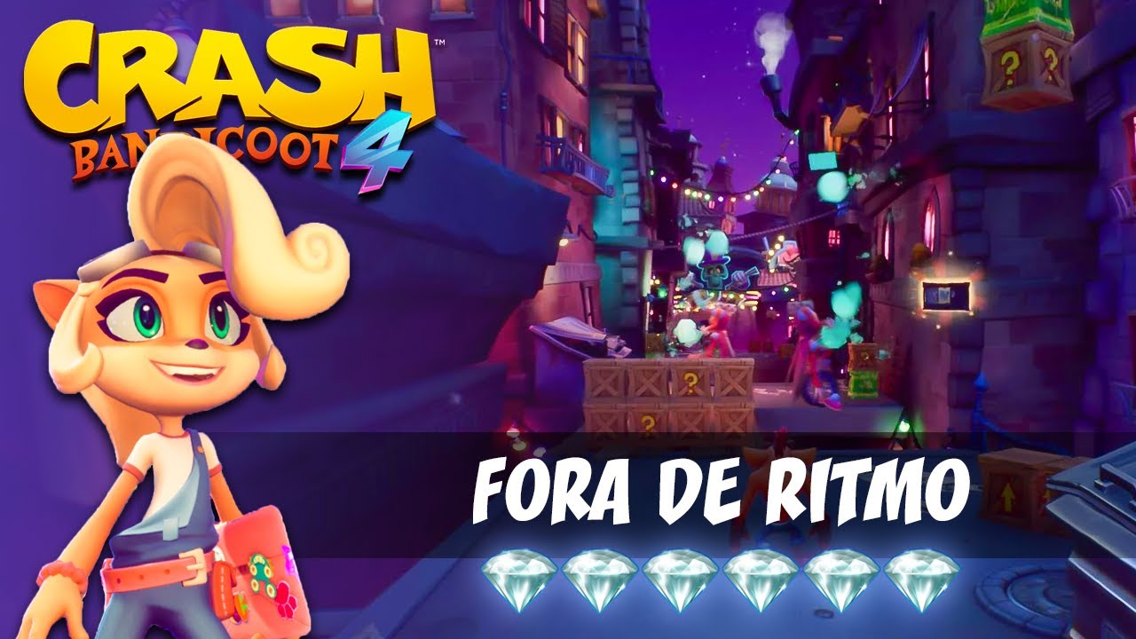 Crash Bandicoot 4 | Fora de Ritmo (Off Beat) | Guia com todas as joias ...