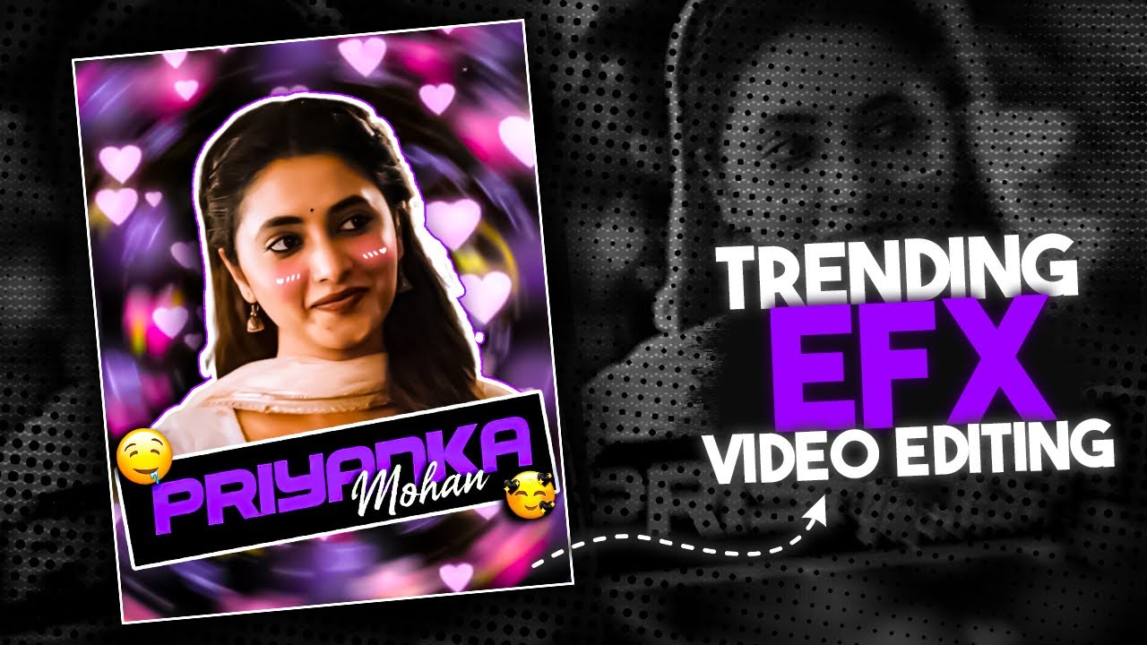 EFX Video editing Preset | EFX edit in alight motion | efx edit in ...