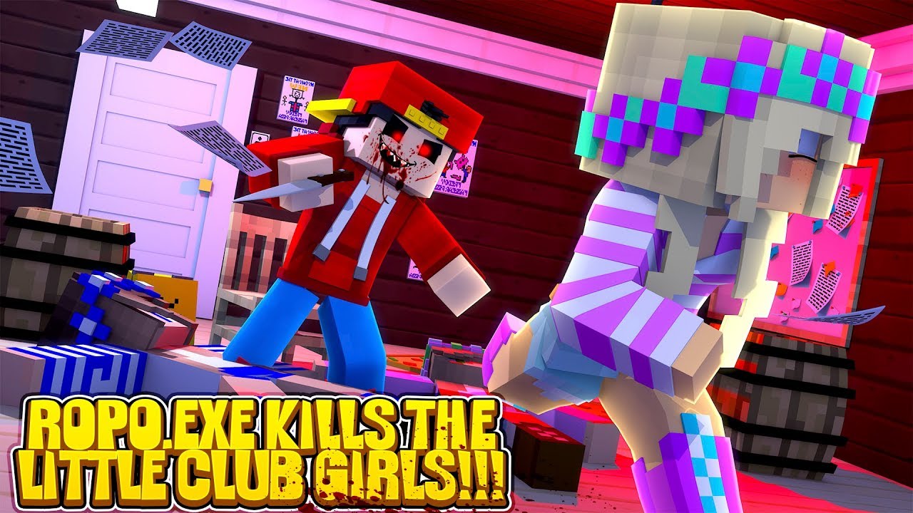 Minecraft ROPO. EXE KILLS THE LITTLE CLUB GIRLS!!! w/LITTLE KELLY ...