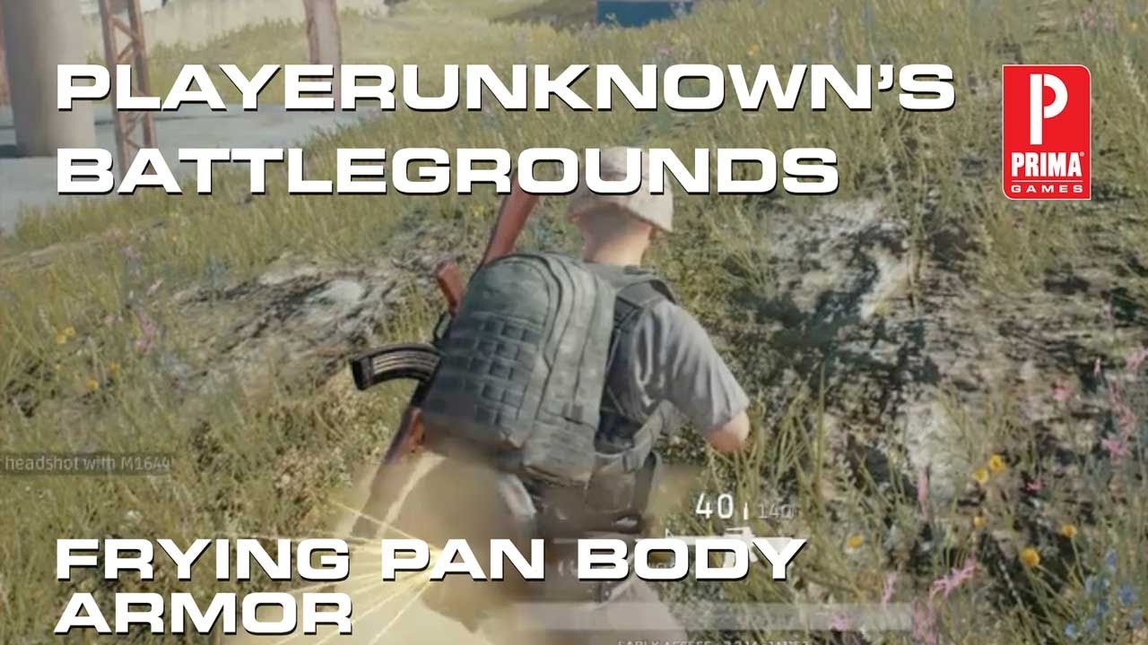 PlayerUnknown's Battlegrounds: Frying Pan Body Armor - YouTube