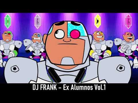 Dj Frank @ Ex-Alumnos Vol.1 - YouTube