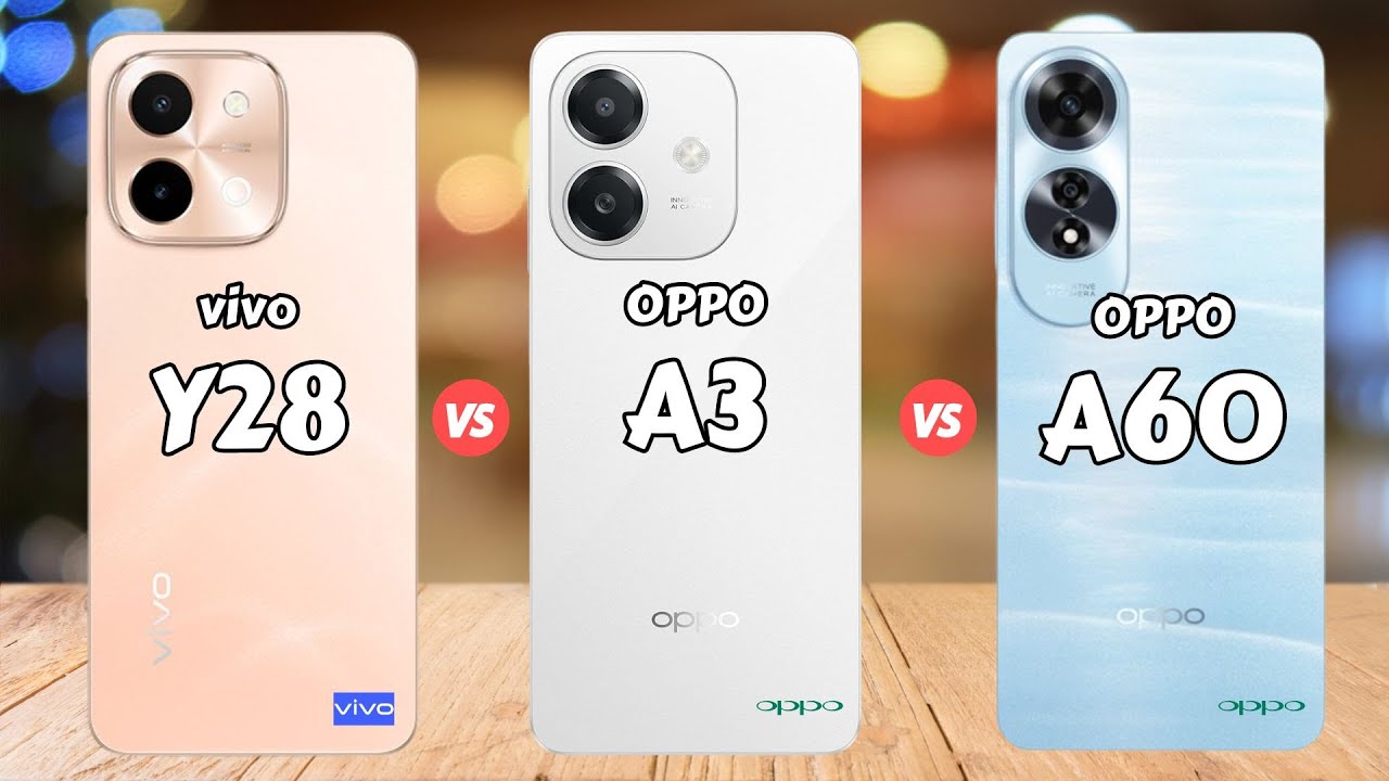 vivo Y28 4G vs OPPO A3 NFC vs OPPO A60 - YouTube