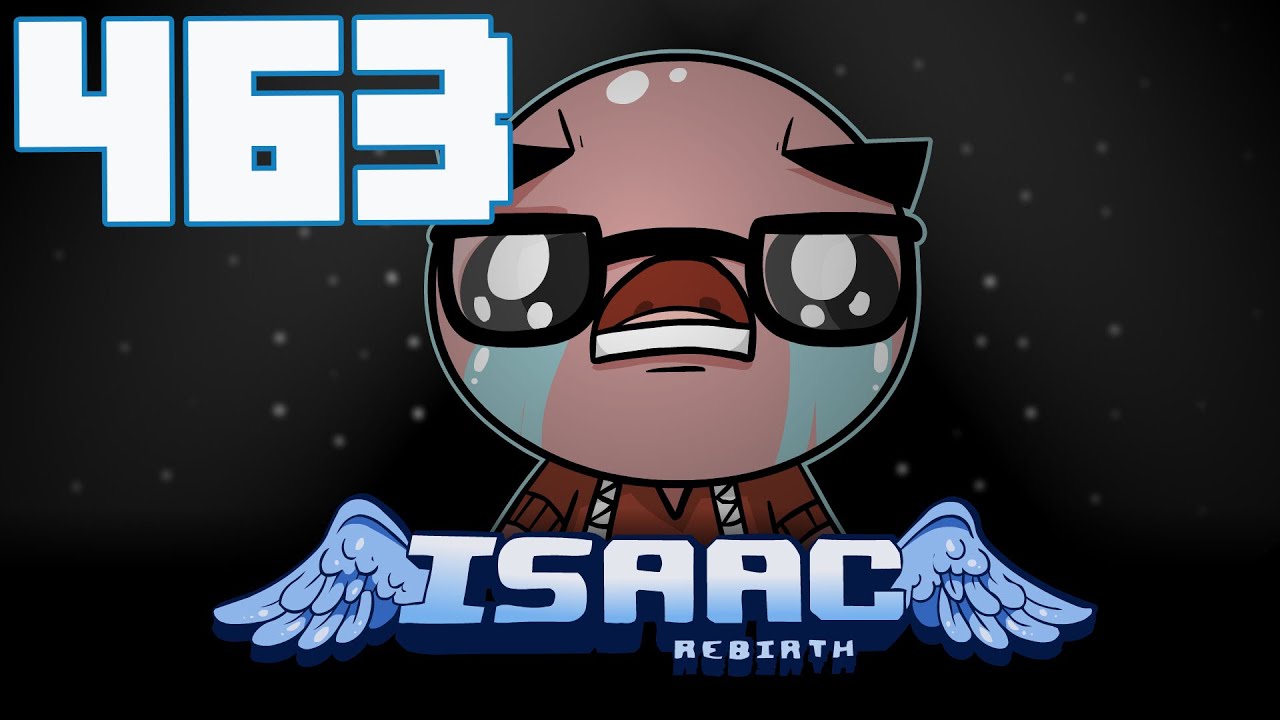 The Binding of Isaac: Rebirth - Let's Play - Episode 463 [Gabriel ...