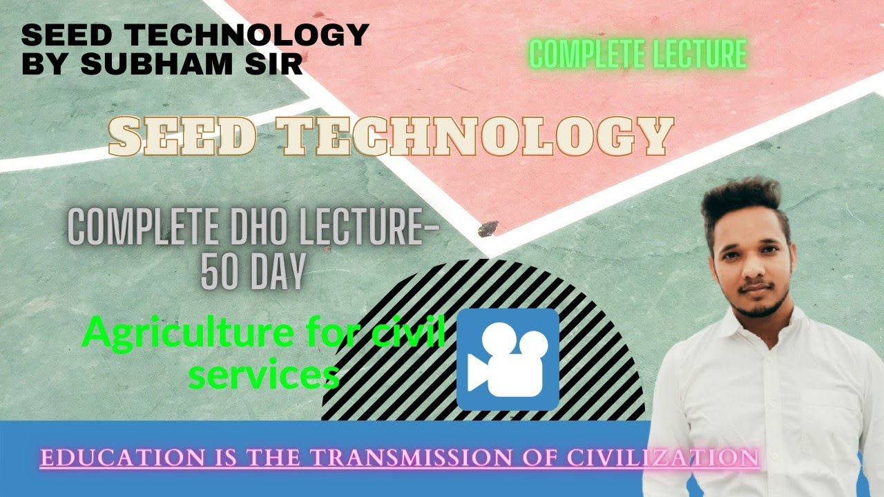 Seed technology By#Subham_sir - YouTube