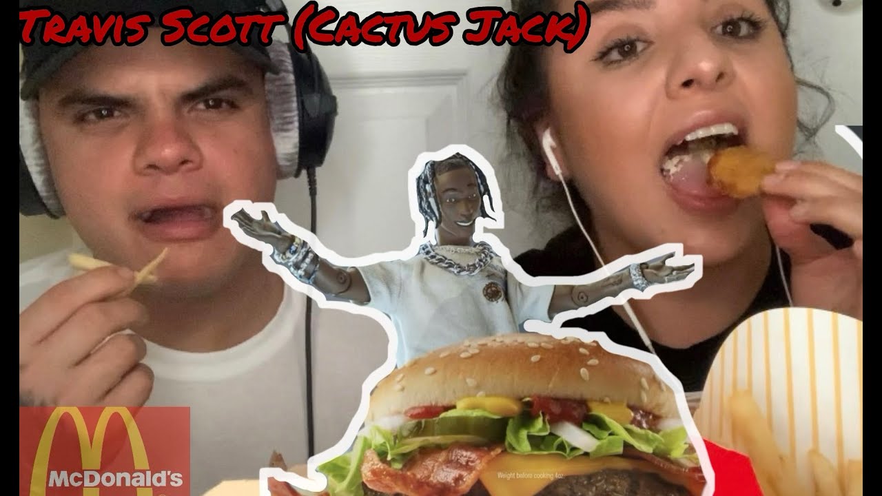 THE TRAVIS SCOTT MEAL CACTUS JACK MCDONALD’S | ASMR EATING | FOOD ...