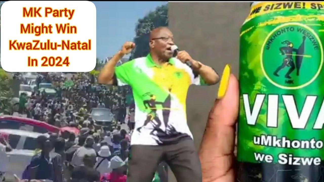 Mk Party Might Win Kwazulu Natal Province With Overwhelming Majority In