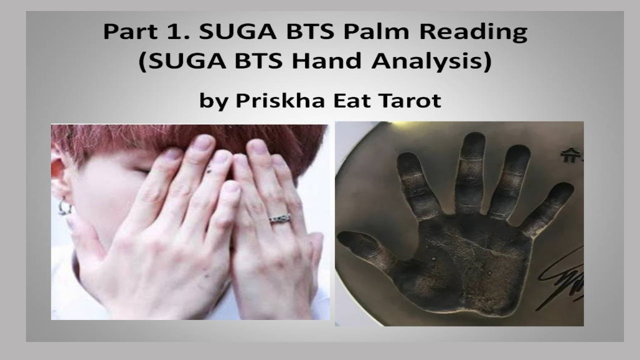 Suga BTS Palm Reading. Part 1. Suga the risk taker, thinker & inventor ...