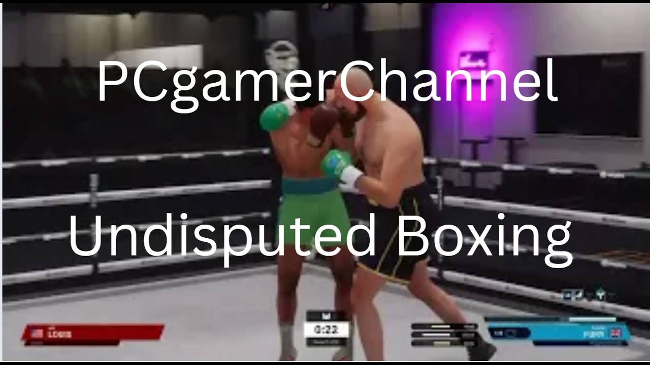 Undisputed Boxing High level 12th round decision. (Got achievement for ...
