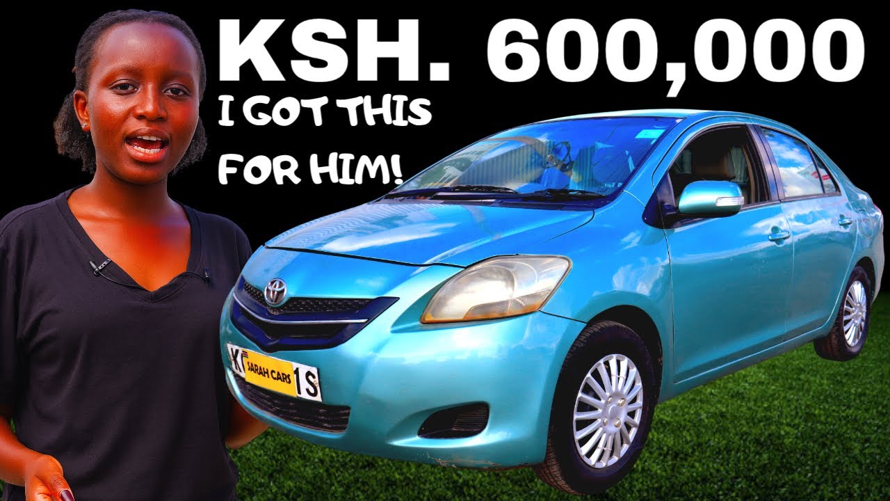 KSH. 600,000 TOYOTA BELTA, I GOT THIS FOR A TEACHER! | SARAH WITH CARS ...