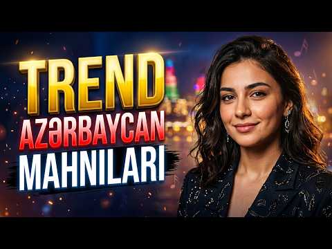 SUPER AZƏRBAYCAN MAHNILARI 2026 #29